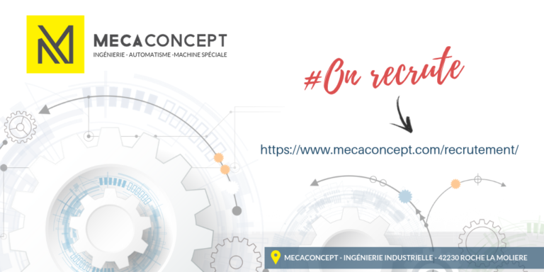 MECACONCEPT RECRUTE DES PROFILS TECHNIQUES - St Etienne